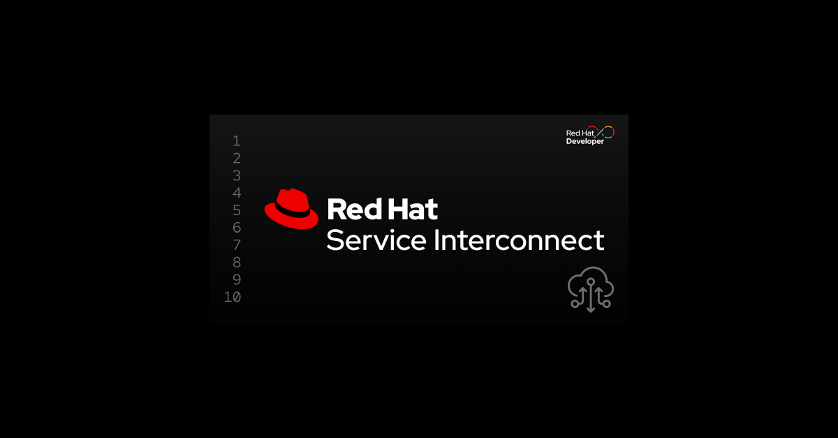 Connect your services across different environments using Red Hat Service Interconnect | Red Hat ...